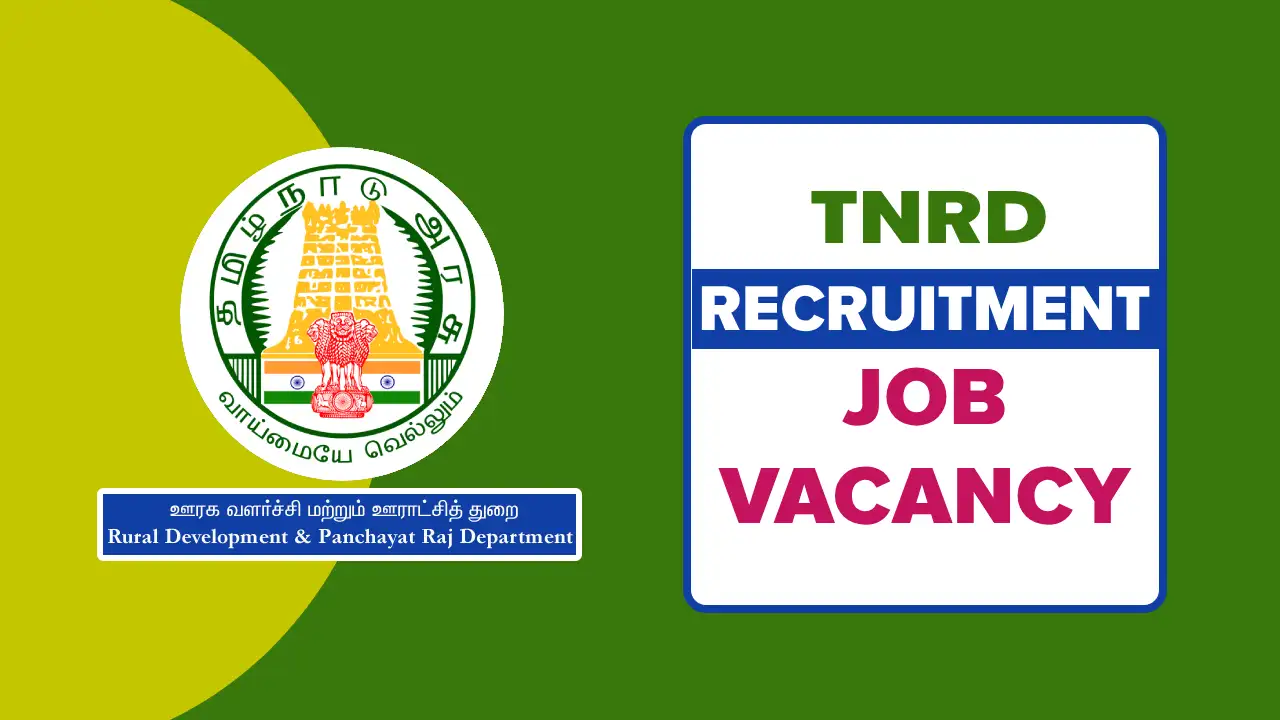 TNRD Recruitment 2025, Apply for Latest TNRD Jobs in Tamilnadu | TNRD ...