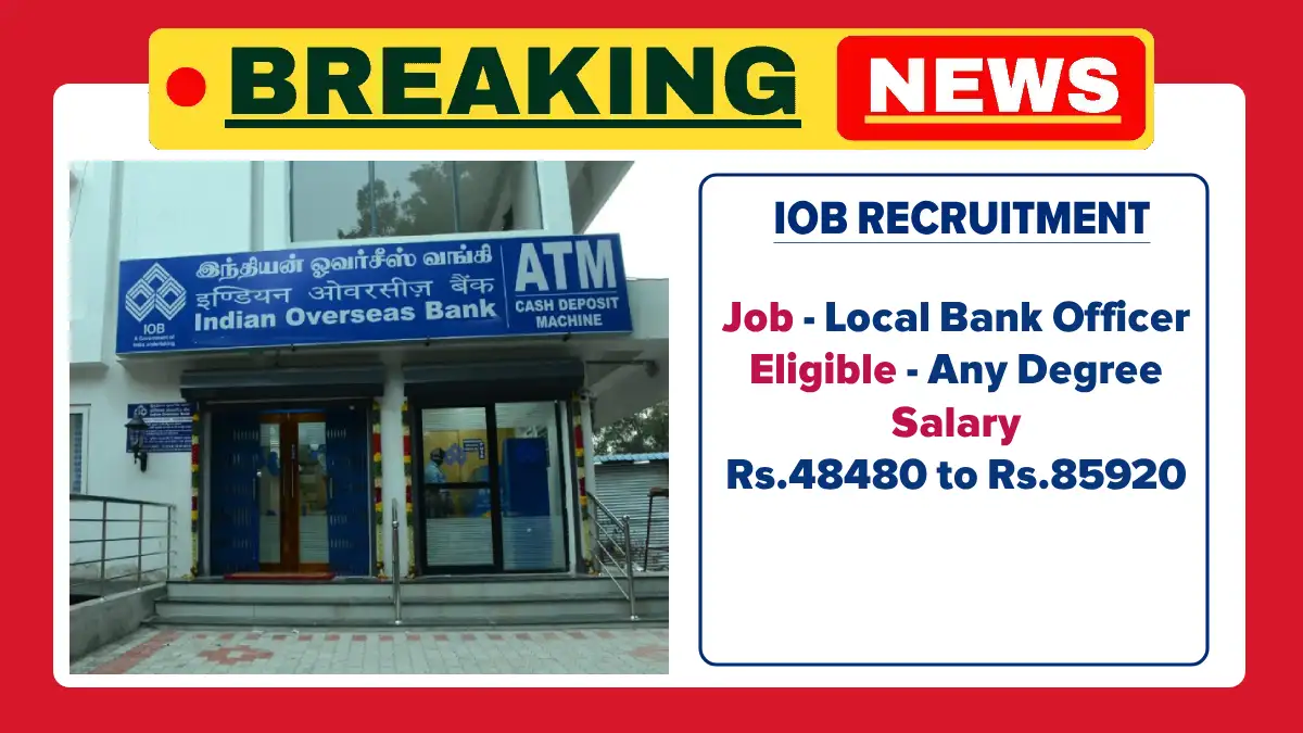 Indian Overseas Bank LBO Recruitment 2025, Apply Online for 400 IOB Post