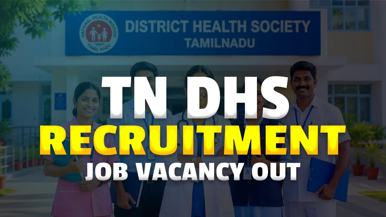 Vellore DHS Recruitment 2026 Out, Apply for Health Society TN Govt Jobs ...
